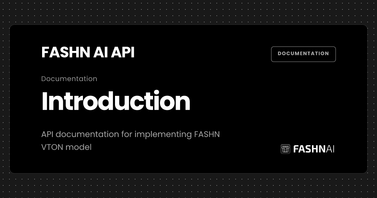 Introduction | FASHN Documentation